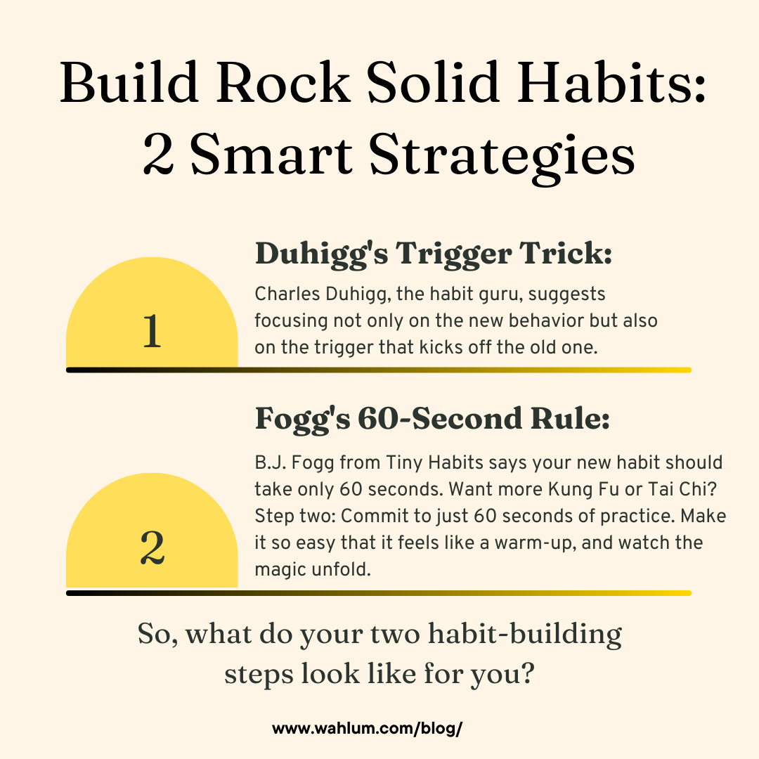 Build Rock Solid Habits: 2 Smart Strategies - WAH LUM®