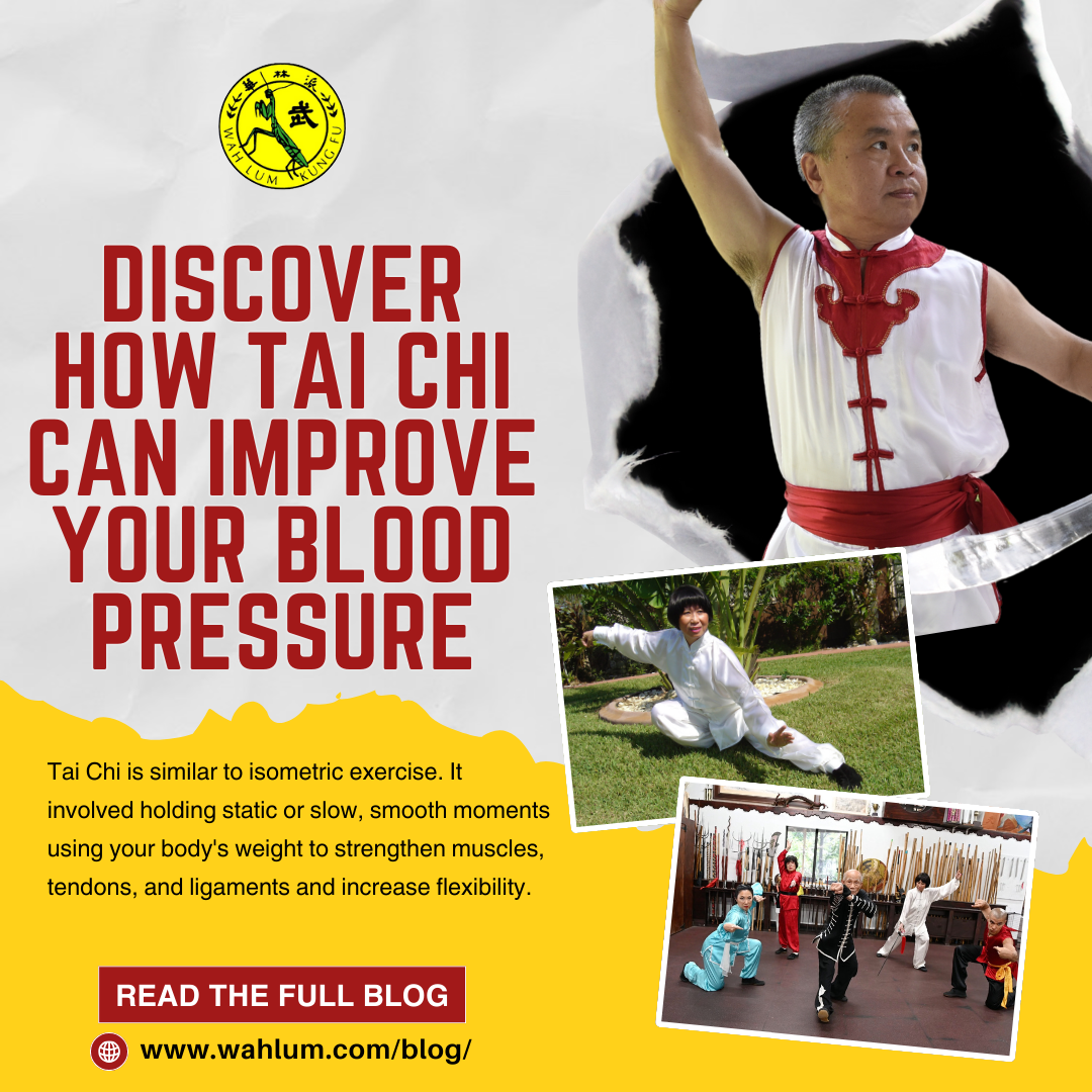 Discover How Tai Chi Can Improve Your Blood Pressure - WAH LUM®